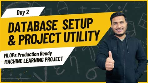 Boktiar Ahmed Bappy On Linkedin Day 2 Database Setup And Project Utility Mlops Production