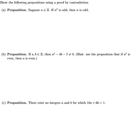 Show The Following Propositions Using Proof By Contradiction A