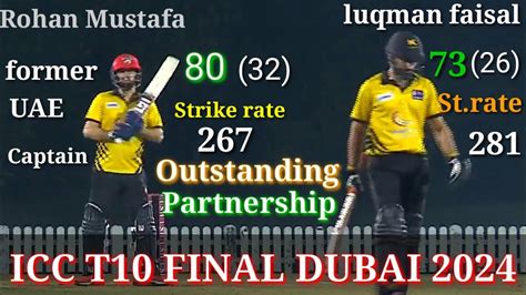 Outstanding Partnership Rohan Mustafa And Luqman Faisal Icc T10