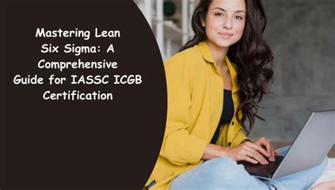 Lean Six Sigma Triumph Your Path To Iassc Icgb Certification