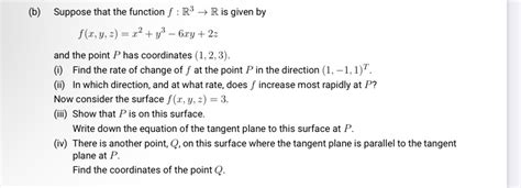Solved B ﻿suppose That The Function Fr3→r ﻿is Given