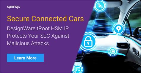 Synopsys Inc On Linkedin Synopsys Troot Hardware Secure Modules For Automotive