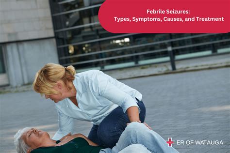 Febrile Seizures Types Symptoms Causes And Treatment