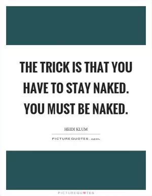 Naked Quotes Naked Sayings Naked Picture Quotes Page