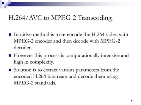 ppt transcoding of h 264 bitstream to mpeg 2 bitstream powerpoint