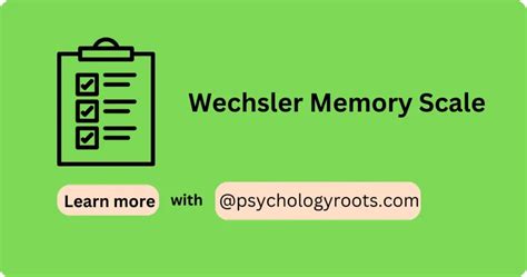 Wechsler Memory Scale Psychology Roots