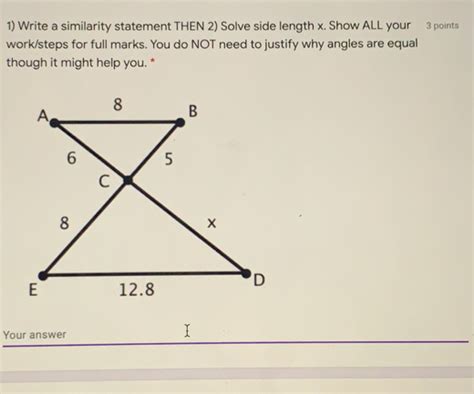 Solved 1 Write A Similarity Statement Then 2 Solve Side Length X Show All Your 3 Points Work