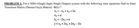 Solved Problem 1 For A Siso Single ﻿input Single Output