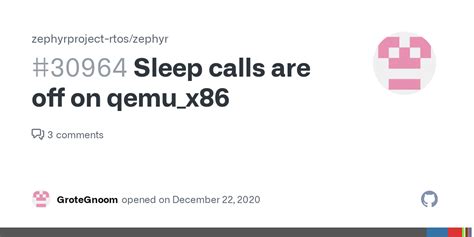 Sleep Calls Are Off On Qemux86 · Issue 30964 · Zephyrproject Rtoszephyr · Github