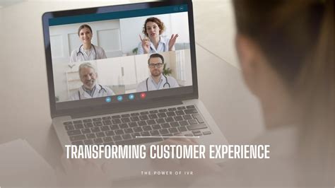 The Power Of Ivr In Transforming Customer Experience