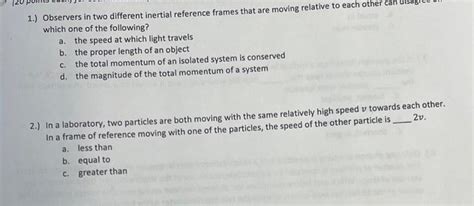 Solved 1 Observers In Two Different Inertial Reference