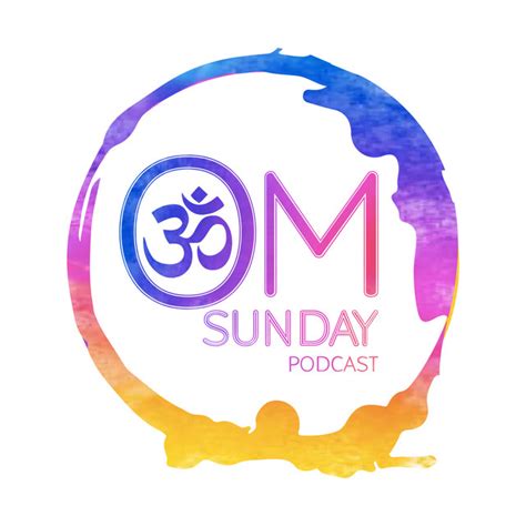 Om Sunday Podcast On Spotify