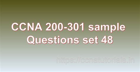 Ccna Sample Questions Set 48 Ccna Tutorials