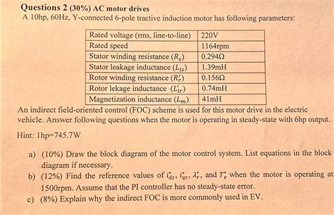 Questions 2 30 Ac Motor Drives A 10hp 60hz Y Connected 6 Pole Tractive