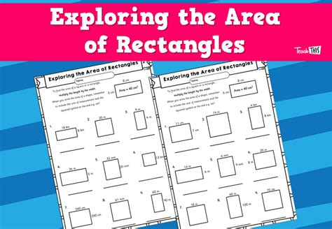 Exploring The Area Of Rectangles Teacher Resources And Classroom Games Teach This