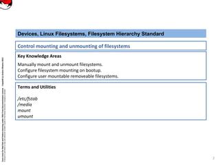 101 4 3 Control Mounting And Unmounting Of Filesystems PPT