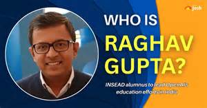 Who Is Raghav Gupta Check The Academic And Technology Journey Of Openais Head Of Education
