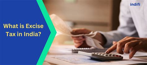 Excise Tax Meaning Examples And Its Importance