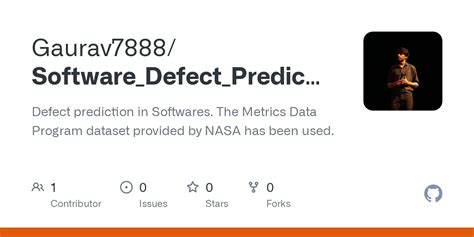 GitHub Gaurav Software Defect Prediction Defect Prediction In Softwares The Metrics Data