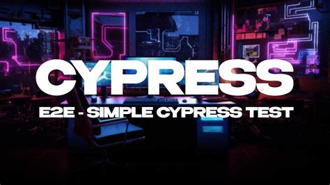 Cypress E2e Simple Cypress Test Youtube