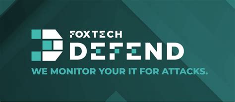Foxtech Cyber On Linkedin Foxtech Defend Uk Managed Soc