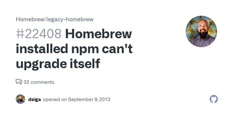 Homebrew Installed Npm Can T Upgrade Itself Issue Homebrew Legacy Homebrew GitHub