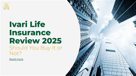 Ivari Life Insurance Review 2025 Should You Buy It Or Not