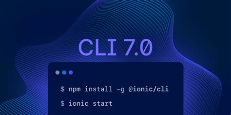Ionic CLI V Ionic Blog
