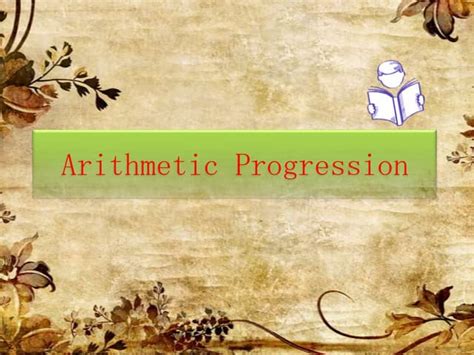 Arithmetic Progression Ppt