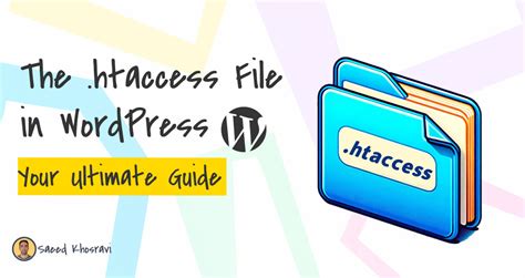Htaccess The Hidden File That Runs Your Wordpress Site