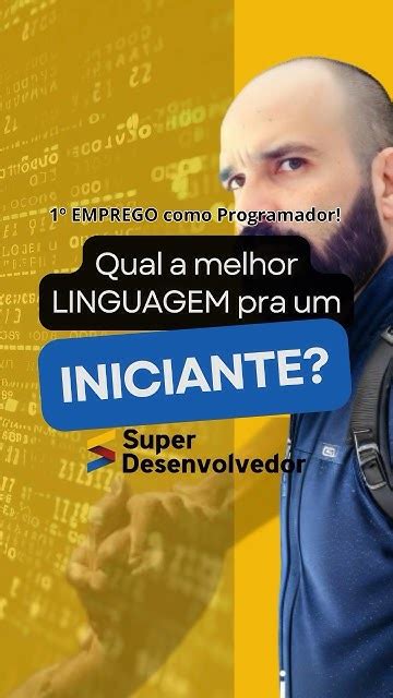 Essa é A Melhor Linguagem Pra Um Programador Inicianteshortsvideo