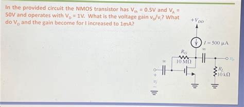 Solved In The Provided Circuit The NMOS Transistor Has Vth Chegg