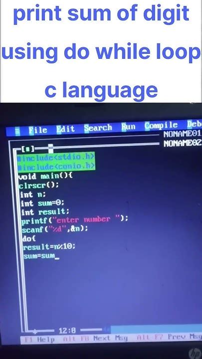 Sum Of Digit Using Do While Loop Short C Turbo C Coder Coders Youtube