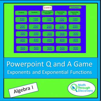 Alg Powerpoint Q And A Game Exponents And Exponential Functions