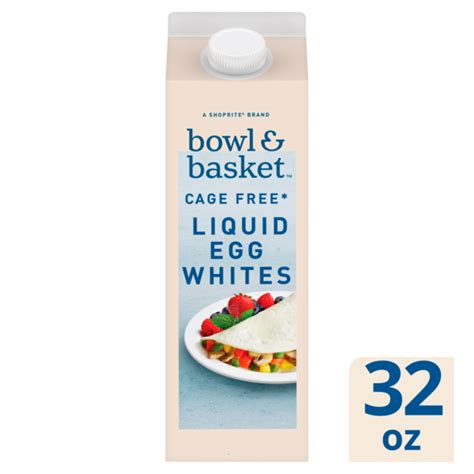 Shoprite Bowl And Basket Cage Free Liquid Egg Whites Same Day Delivery