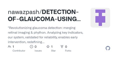 Github Nawazpashdetection Of Glaucoma Using Retinal Fundus Revolutionizing Glaucoma