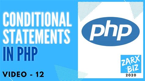 12 Conditional Statements In Php Php Tutorial Learn Php Programming Php For Beginners