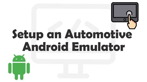 setup an automotive android emulator youtube