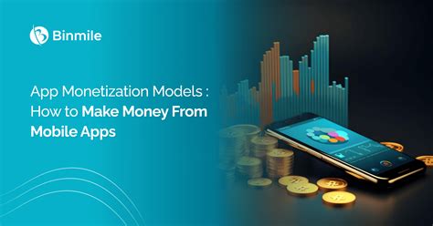 App Monetization Strategies To Generate Revenue From Apps