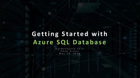 Ppt Getting Started With Azure Sql Database D O T N E T S O U T H T E Powerpoint