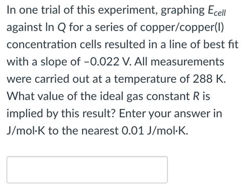 Solved In One Trial Of This Experiment Graphing Ecell