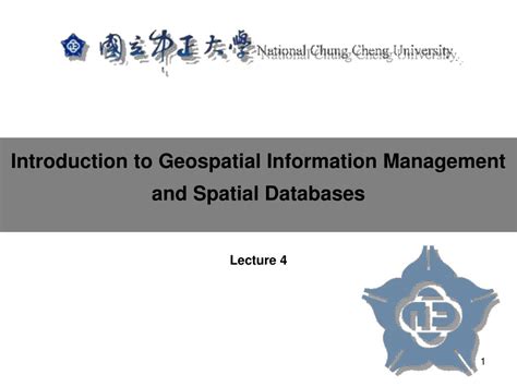 PPT Introduction To Geospatial Information Management And Spatial Databases PowerPoint