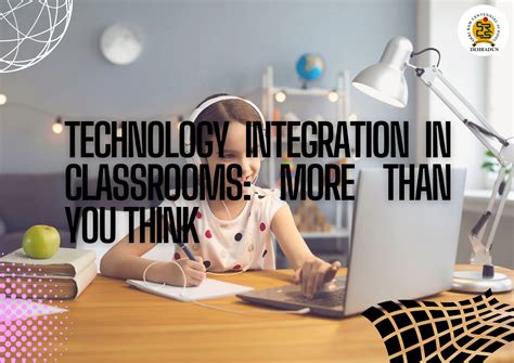 Technology Integration In Classrooms More Than You Think