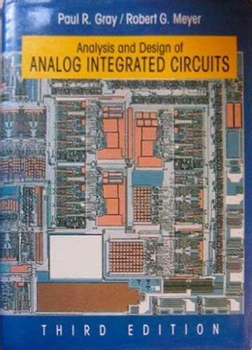 Analysis And Design Of Analog Integrated Circuits By Paul R Gray Open Library