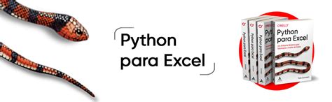 Python Para Excel Um Ambiente Moderno Para Automação E Análise De