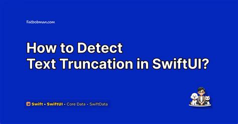 How To Detect Text Truncation In Swiftui How To Detect Text Truncation In Swiftui