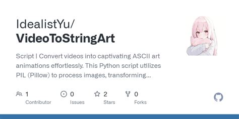 GitHub IdealistYu VideoToStringArt Convert Videos Into Captivating