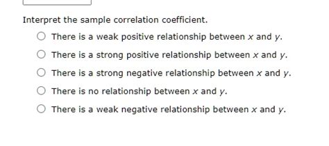 SOLVED Interpret The Sample Correlation Coefficient There Is Weak Positive Relationship