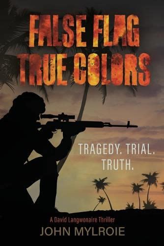 False Flag True Colors John Eglinton Mylroie 9781959594048