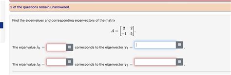 Solved Find The Eigenvalues And Corresponding Eigenvectors